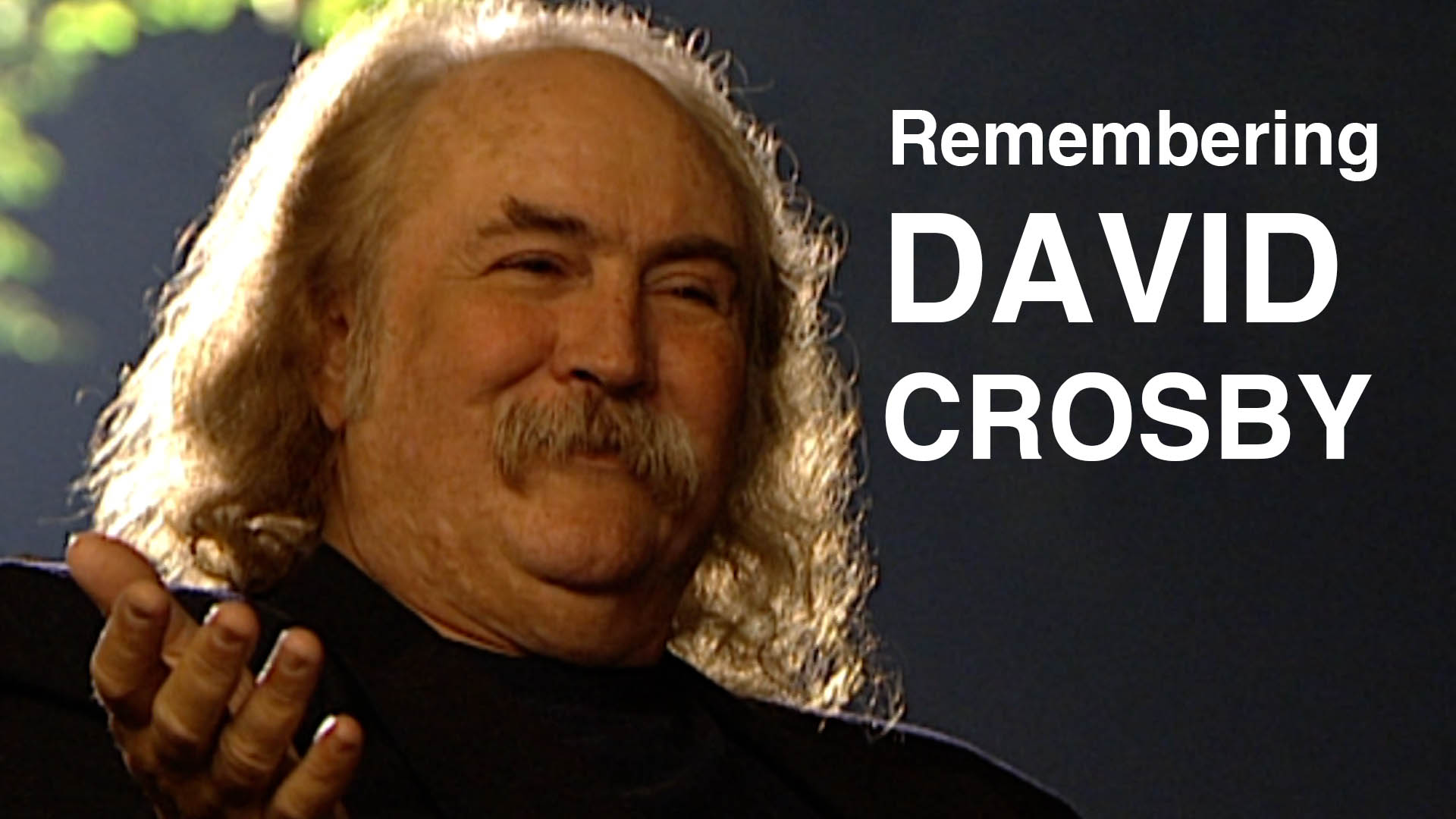 Remembering David Crosby (1941 - 2023) - 2 Meter Sessies